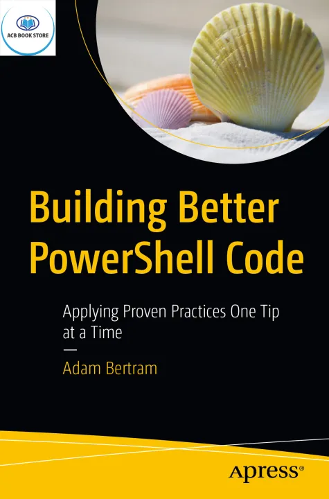 Building Better PowerShell Code - Hanoi Bookstore