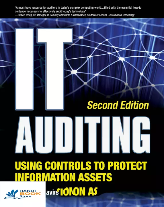 IT Auditing Using Controls to Protect Information Assets, 2nd Edition by Chris Davis, Mike ...