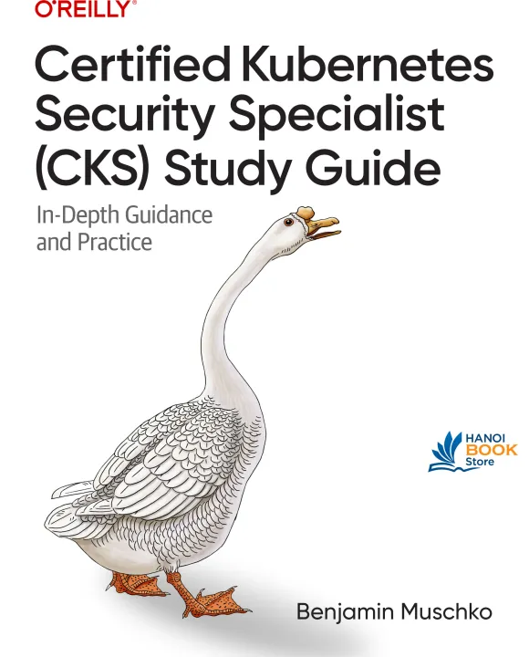 Sách Certified Kubernetes Security Specialist (CKS) Study Guide In ...