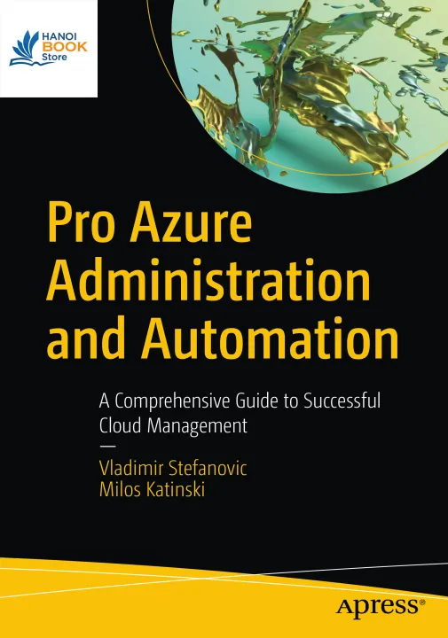 Sách Pro Azure Administration and Automation A Comprehensive Guide to ...