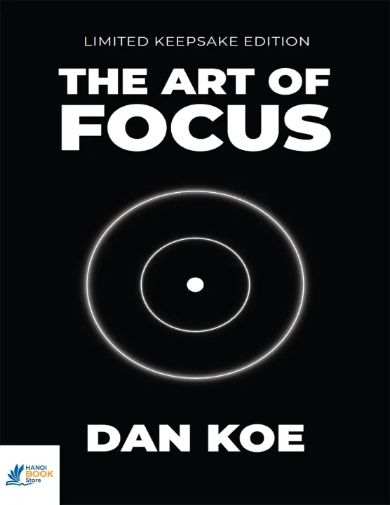 Sách The Art of Focus Find Meaning, Reinvent Yourself Create Your Ideal ...