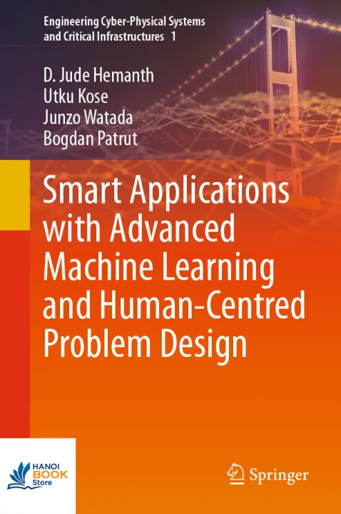 Smart Applications with Advanced Machine Learning and Human-Centred ...