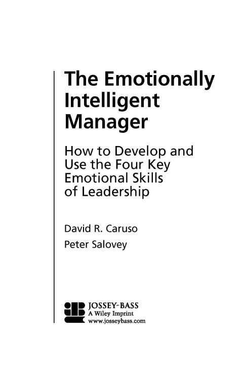 The Emotionally Intelligent Manager: How to Develop and Use the Four ...